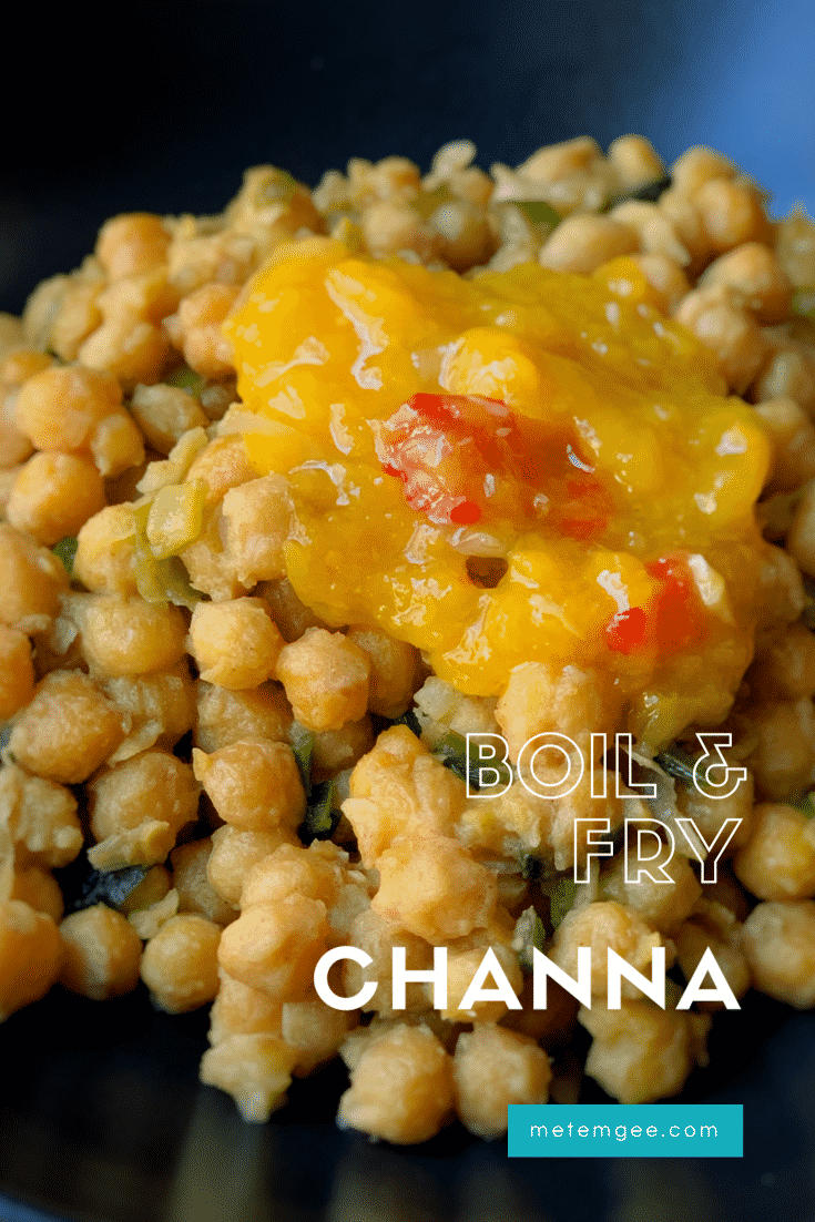 Boil and Fry Channa (With Instant Pot Instruction) - Metemgee